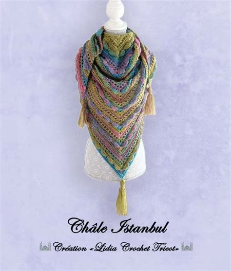 Châle Istanbul tutoriel Lidia Crochet Tricot Lidia Crochet Tricot