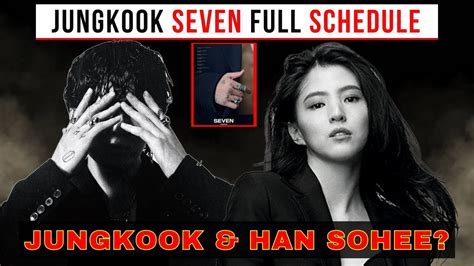 Jungkook Seven Release Date Jungkook Seven Han So Hee Youtube