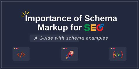 Importance Of Schema Markup For SEO A Guide With Examples