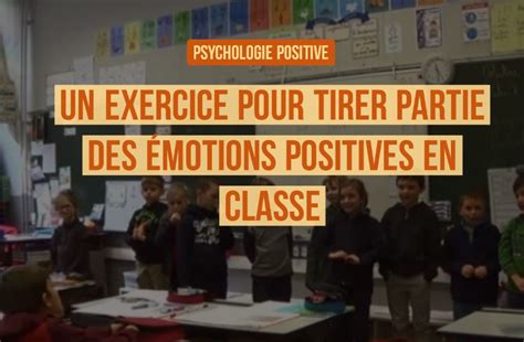 la psychologie positive en classe Apprendre réviser mémoriser