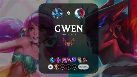 Gwen Top Vs Yone KR Grandmaster Patch 13 11 YouTube