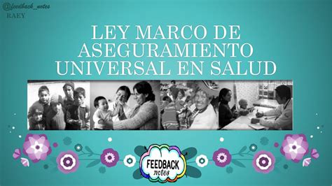 LEY MARCO DE ASEGURAMIENTO UNIVERSAL EN SALUD Evelyn Aponte Rosales