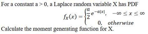 solved for a constant a 0 a laplace random variable x has
