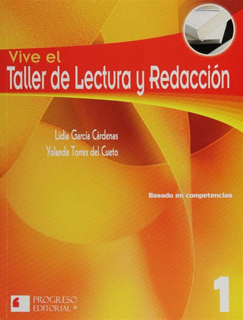Vive El Taller De Lectura Y Redaccion Bachillerato Librer A Le N