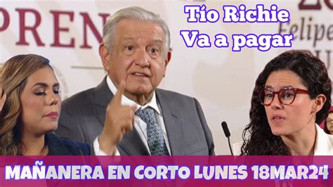 MAÑANERA EN CORTO LUNES 18MAR24 YouTube