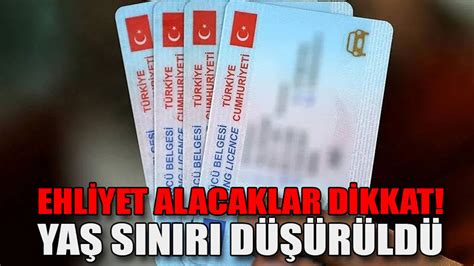 Ehliyet alacaklar dikkat yaş sınırı düşürüldü Köroğlu Gazetesi