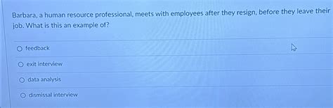 Solved Barbara A Human Resource Professional Meets With Chegg