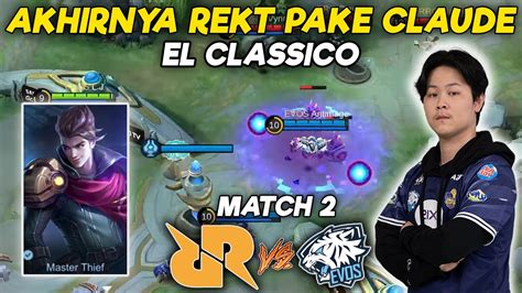 AKHIRNYA LIAT REKT MAIN CLAUDE LAGI EVOS MENGGILA MATCH SUPER