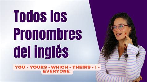 Aprende TODOS los Pronombres del Inglés y Adjetivos Posesivos Guía