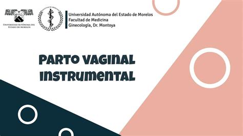 Parto Vaginal Instrumentado Guillermo Monroy Udocz