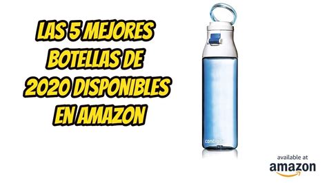 LAS 5 MEJORESBOTELLAS DE AGUA DE 2020 DISPONIBLES EN AMAZON YouTube