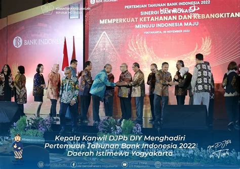 Kepala Kanwil DJPb DIY Menghadiri Pertemuan Tahunan Bank Indonesia 2022