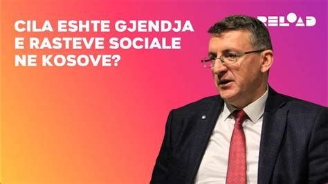 Reload Cila Eshte Gjendja E Rasteve Sociale Ne Kosove I Ftuar