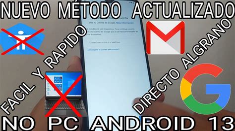 Nuevo Método Android 13 Sin Pc Eliminar cuenta de google Motorola