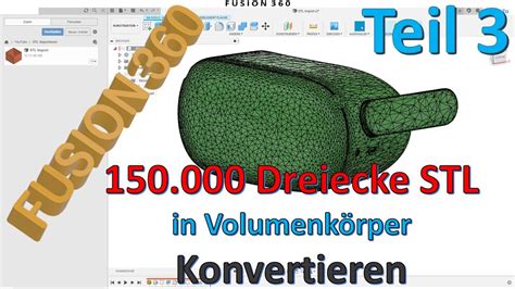 Fusion 360 Oculus STL mit 150 000 Dreiecke in Volumenkörper