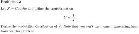 solved let x∼ cauchy and define the transformation y x1