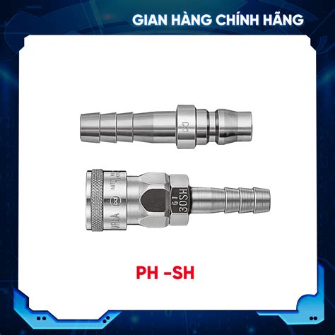 Đầu nối nhanh khí nén Nitto Kohki Hi Cupla Dòng PH SH Đuôi Chuột