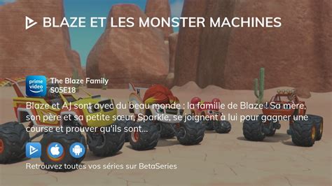 Regarder Blaze et les Monster Machines saison 5 épisode 18 en streaming