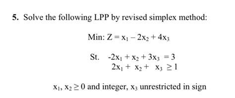 solved solve the following lpp by revised simplex