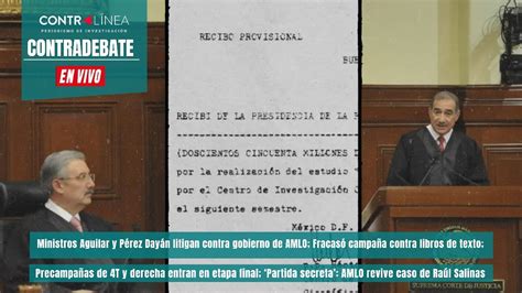 CONTRADEBATE Ministros Aguilar y Pérez Dayán litigan contra gobierno