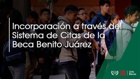 Conoce el Sistema de Citas de las Becas Benito Juárez 2022