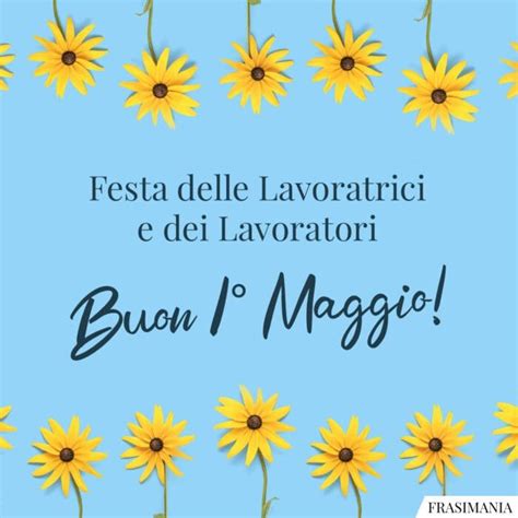 Festa Delle Lavoratrici E Dei Lavoratori Buon 1 Maggio Buon 1