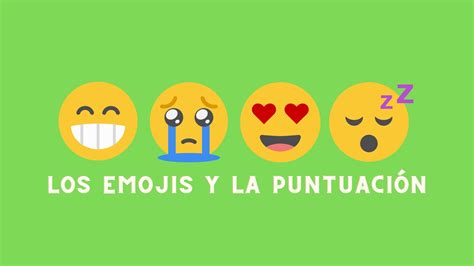 Los emojis y la puntuación en español Culture Language Center