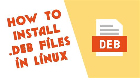 How To Install Deb Files In Linux Ubuntu Kali Mint Mx Linux Youtube