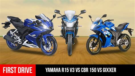 Yamaha YZF R15 V3 Vs Honda CBR 150R Vs Suzuki GSX Gixxer SF150