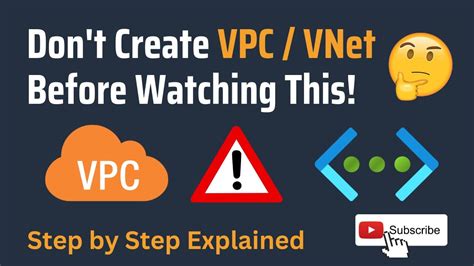 Don T Create Vpc And Vnet Without Watching This Aws Vpc Vnet
