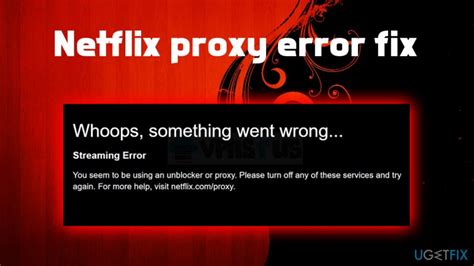 how to fix netflix proxy error