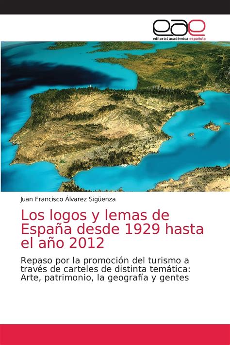 Buy Los Logos Y Lemas De Espa A Desde Hasta El A O Repaso