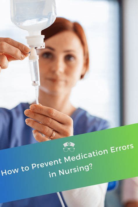 Preventing Medication Errors In Nursing