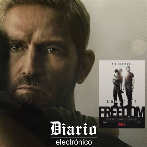 Sound of Freedom La película que revela los oscuros secretos del