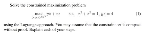 solved solve the constrained maximization problem