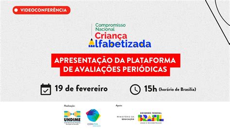Compromisso Nacional Crian A Alfabetizada Apresenta O Da Plataforma