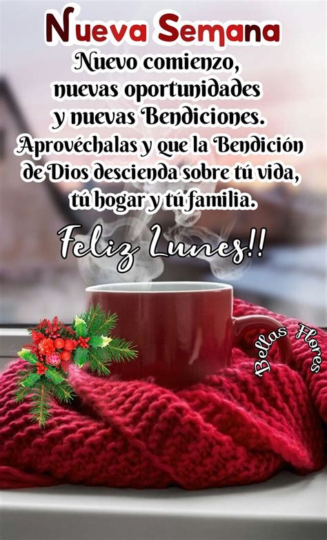 Pin De Lupita Flores En Navidad Mensaje De Feliz Dia Feliz Lunes