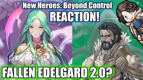 FALLEN RHEA THE NEW EDELGARD GUSTAV S HERE New Heroes Beyond