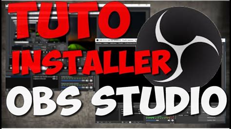 TUTO COMMENT INSTALLER OBS STUDIO YouTube