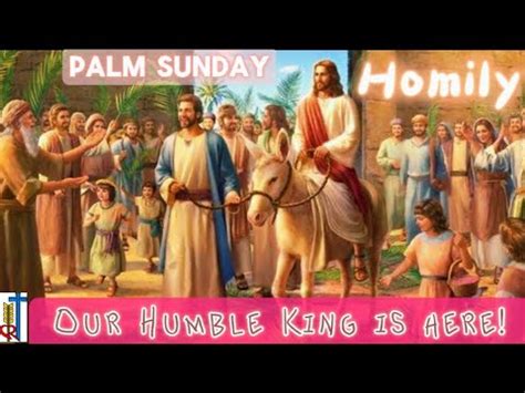 Homily For Palm Sunday Year B 2024 6th Sunday Lent Homily March 24