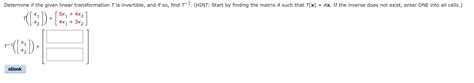 solved determine if the given linear transformation t is