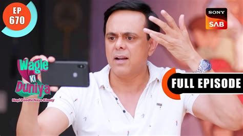 Sakhi Ki Checklist Wagle Ki Duniya Ep 670 Full Episode 24 May