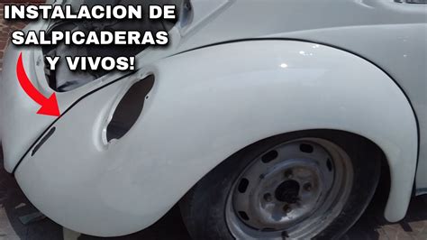 Como Poner Salpicaderas Y Vivos De Vocho Youtube