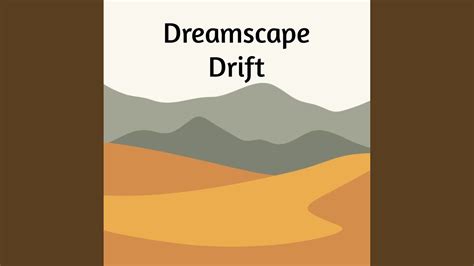 Dreamscape Drift Youtube