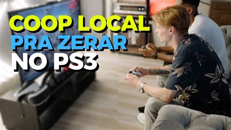 MELHORES JOGOS PRA ZERAR AMIGOS NO PS3 MULTIPLAYER LOCAL EM TELA
