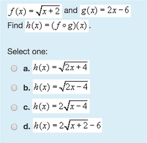 solved f x squareroot x 2 and g x 2x 6 find k x
