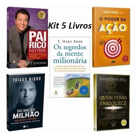 Kit 5 Livros Pai Rico Pai Pobre Os Segredos da Mente Milionária Do