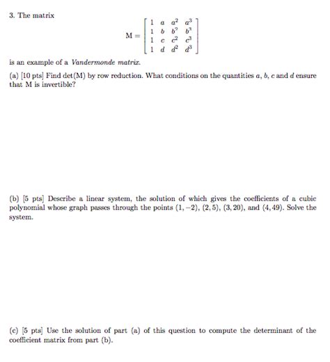 solved 3 the matrix la 12 аз is an example of a vandermonde
