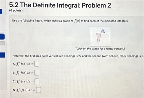 solved 5 2 the definite integral problem 2 6 points use