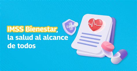 Imss Bienestar Para Que Sirve Image To U